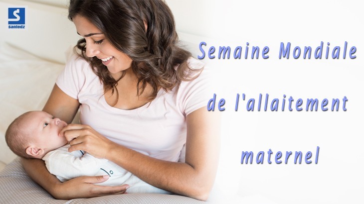 Semaine mondiale de l’allaitement maternel - BlocNotes - Sante-dz